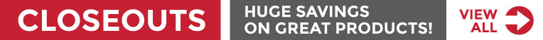 Closeouts deals on great products